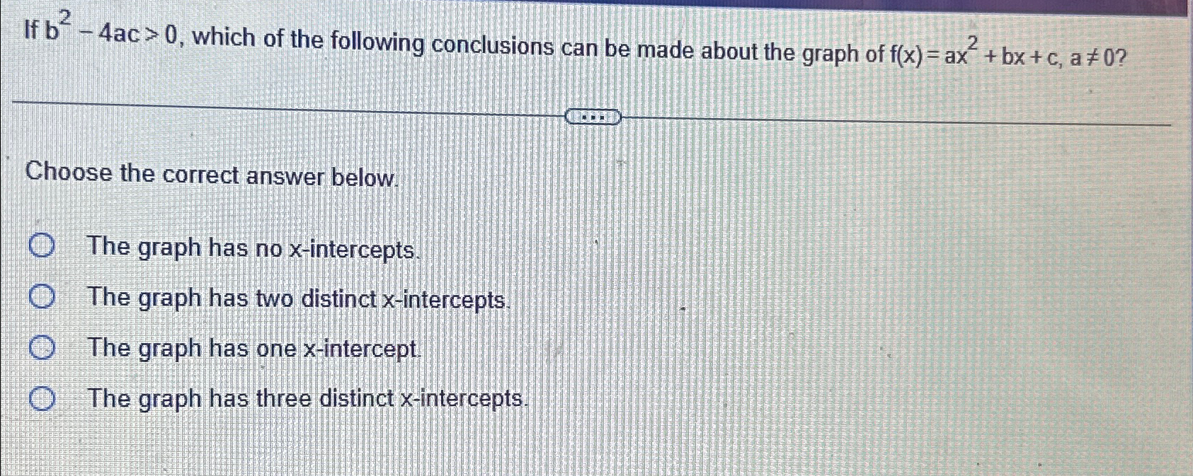 Solved If b2-4ac>0, ﻿which of the following conclusions can | Chegg.com
