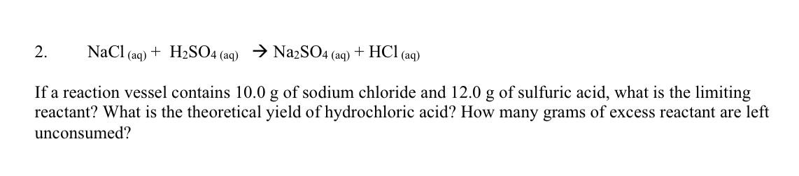 Solved NaCl(aq)+H2SO4 (aq) →Na2SO4(aq)+HCl(aq)If a reaction | Chegg.com