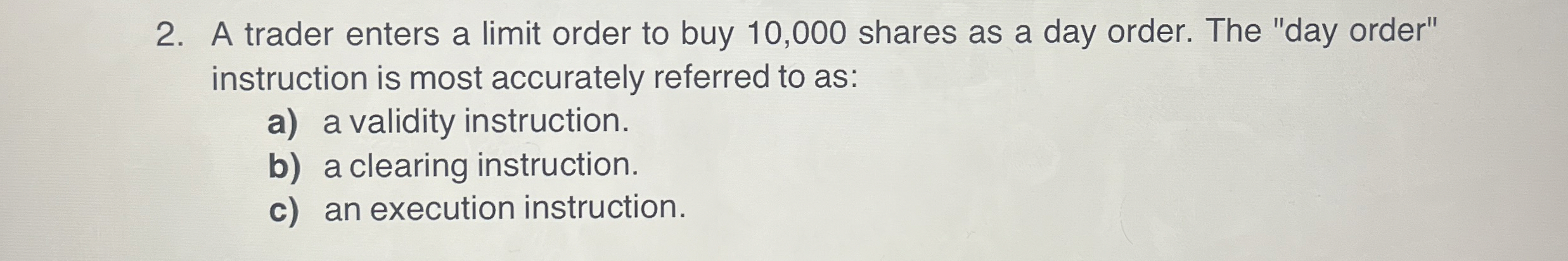 Solved A trader enters a limit order to buy 10,000 ﻿shares | Chegg.com