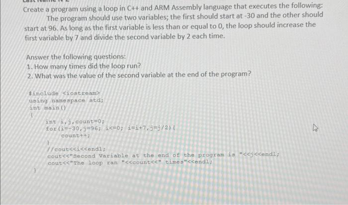 Solved Create a program using a loop in C++ and ARM Assembly | Chegg.com