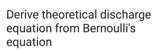 Solved Derive theoretical discharge equation from | Chegg.com