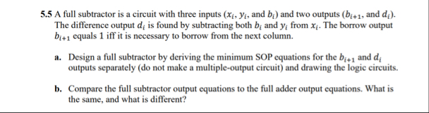 5.5 ﻿A full subtractor is a circuit with three inputs | Chegg.com