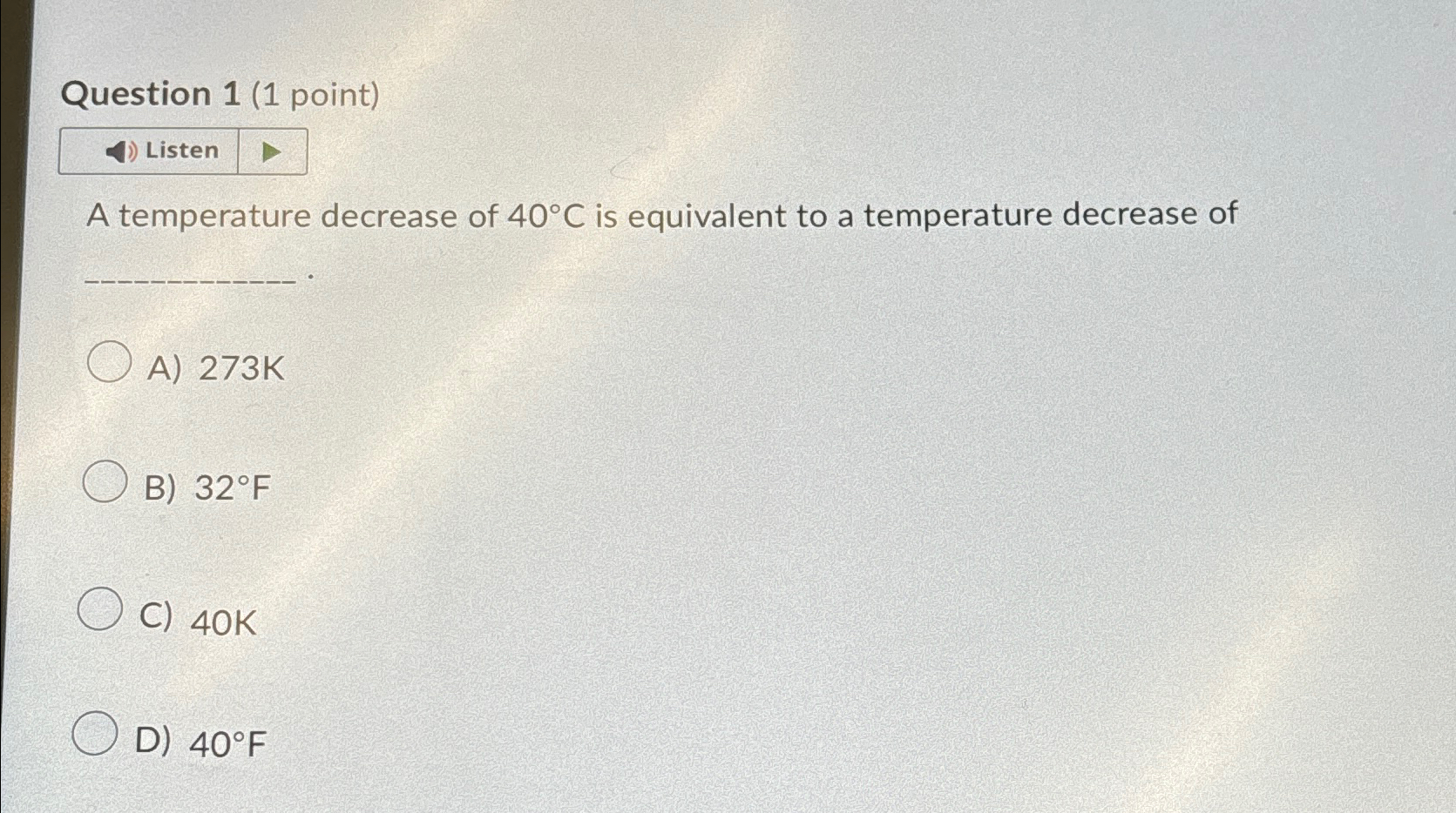 Solved Question 1 (1 ﻿point)ListenA temperature decrease of | Chegg.com
