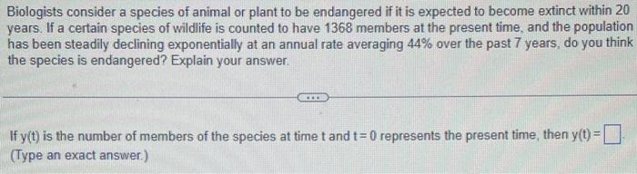 Solved Biologists consider a species of animal or plant to | Chegg.com
