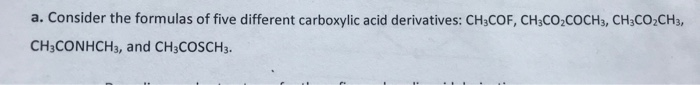Solved a. Consider the formulas of five different carboxylic | Chegg.com