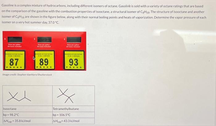 Solved Gasoline is a complex mixture of hydrocarbons, | Chegg.com