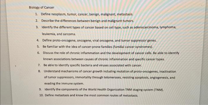 Solved Biology of Cancer 1. Define neoplasm, tumor, cancer, | Chegg.com