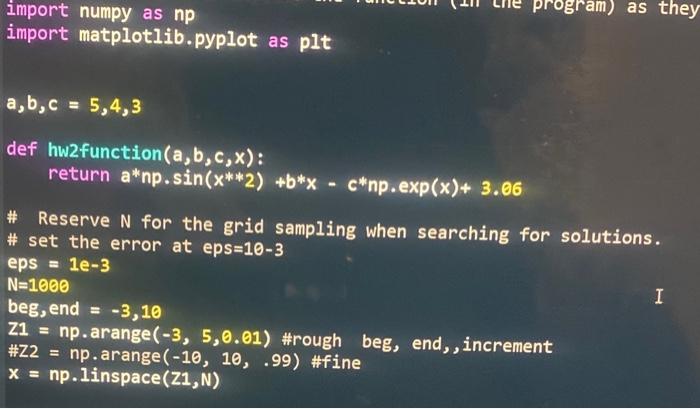 Solved import matplotlib.pyplot as plt a,b,c=5,4,3 def | Chegg.com