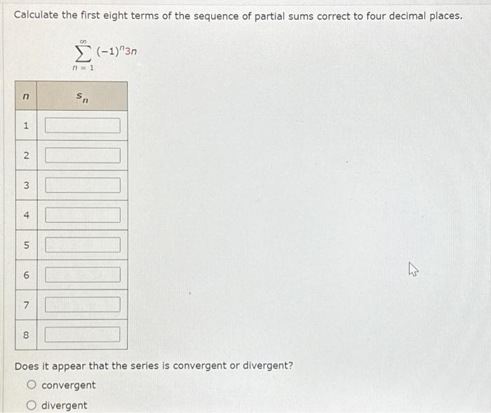 Solved Calculate the first eight terms of the sequence of | Chegg.com