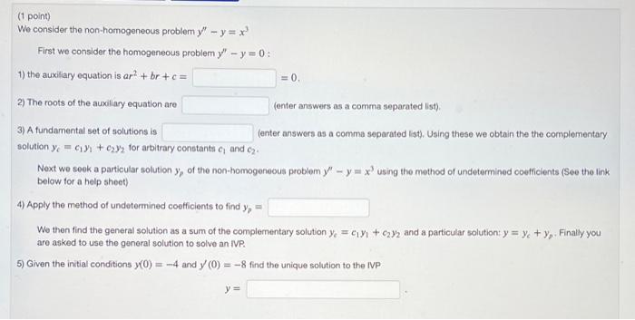 Solved (1 point) We consider the non-homogeneous problem | Chegg.com