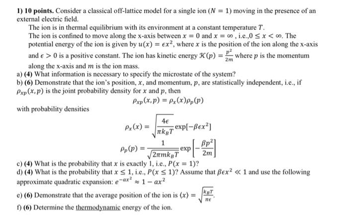 Solved 1) 10 points. Consider a classical off-lattice model | Chegg.com