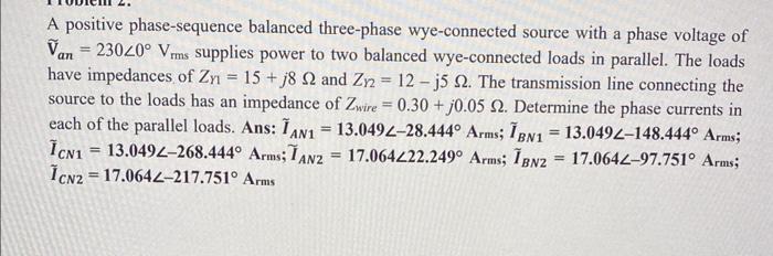 Solved A positive phase-sequence balanced three-phase | Chegg.com