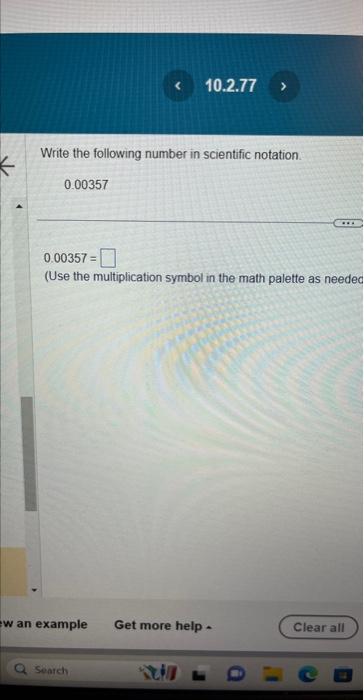 Solved Write the following number in scientific notation. | Chegg.com