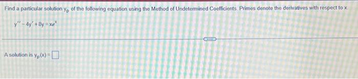 Solved Find a particular solution yp of the following | Chegg.com