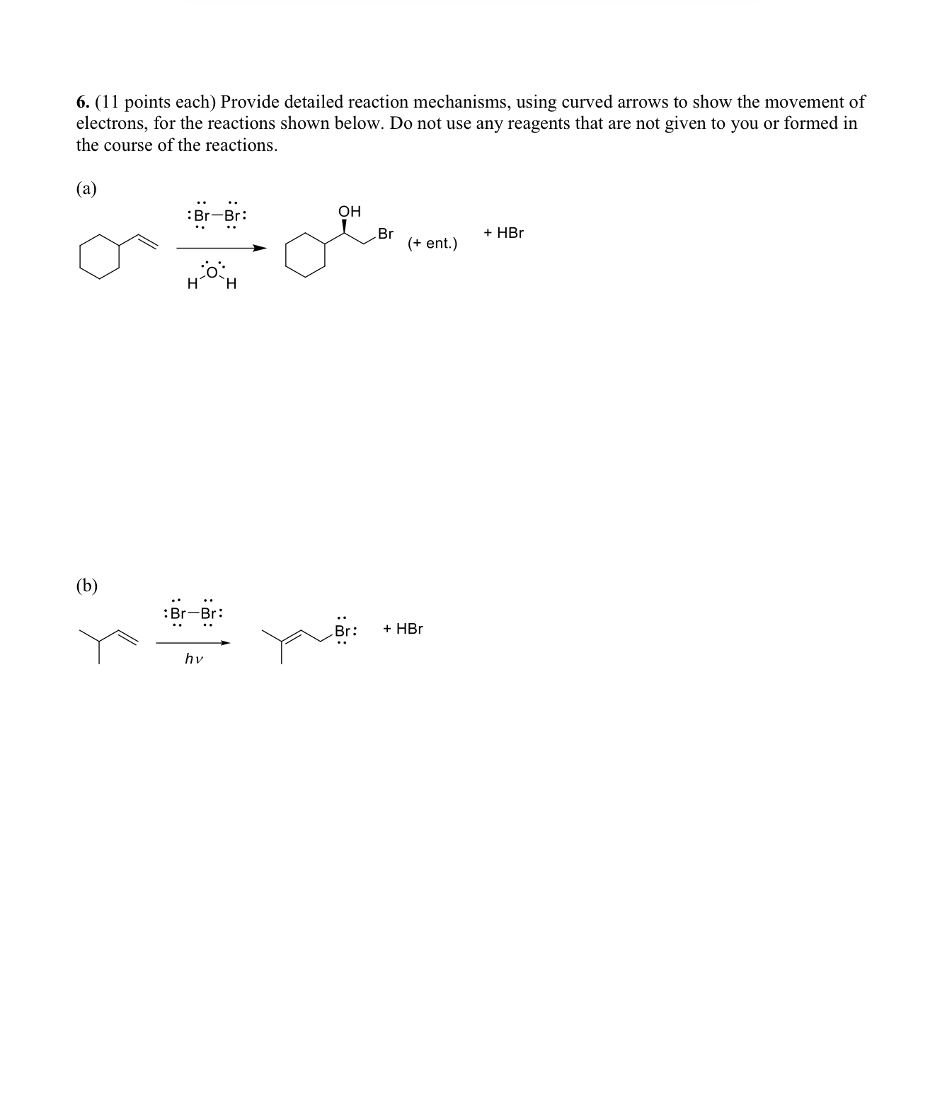 Solved (11 ﻿points each) ﻿Provide detailed reaction | Chegg.com