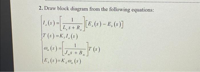 Solved 2. Draw block diagram from the following equations: 1 | Chegg.com