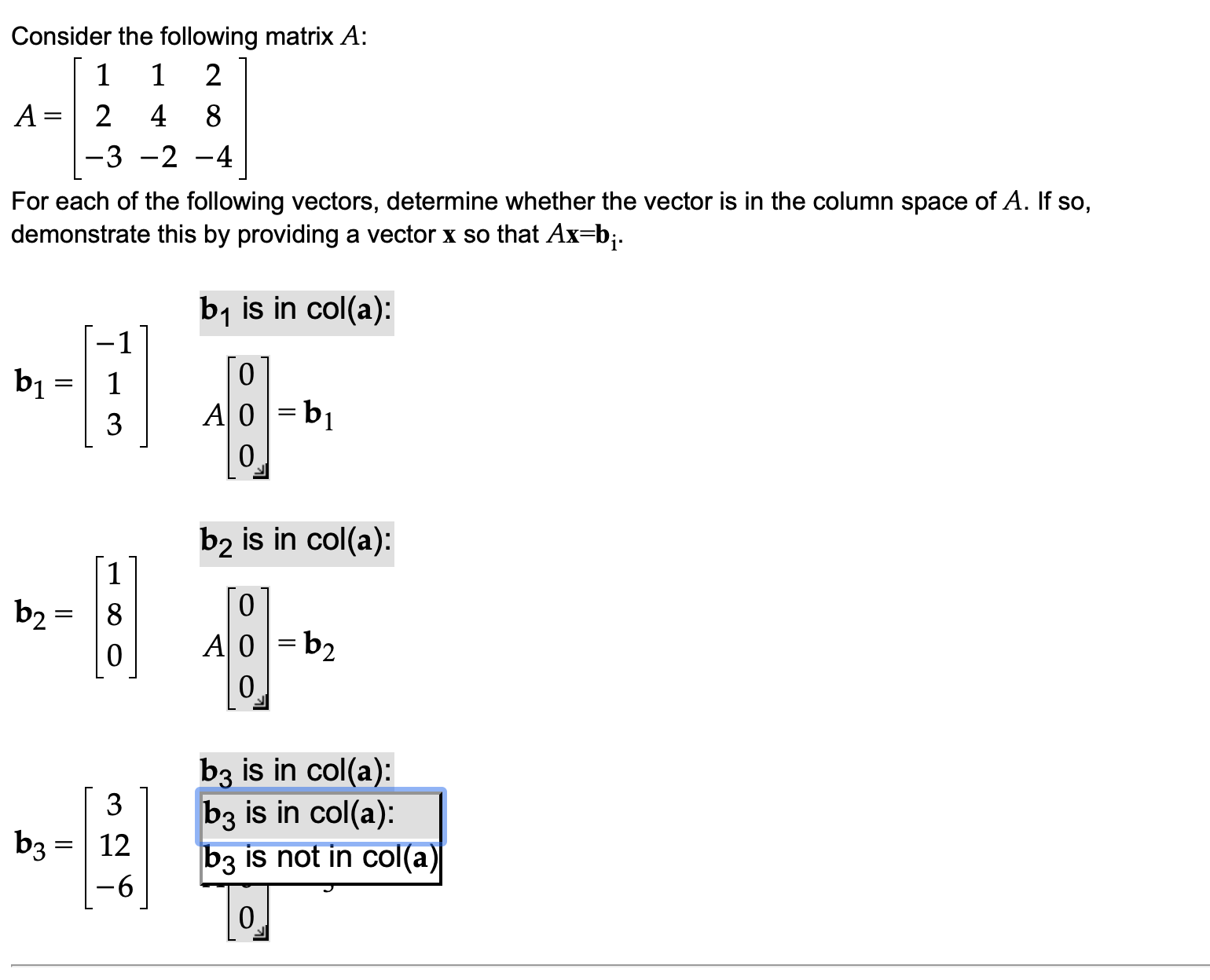 Solved Consider the following matrix A ﻿:A=[112248-3-2-4]For | Chegg.com