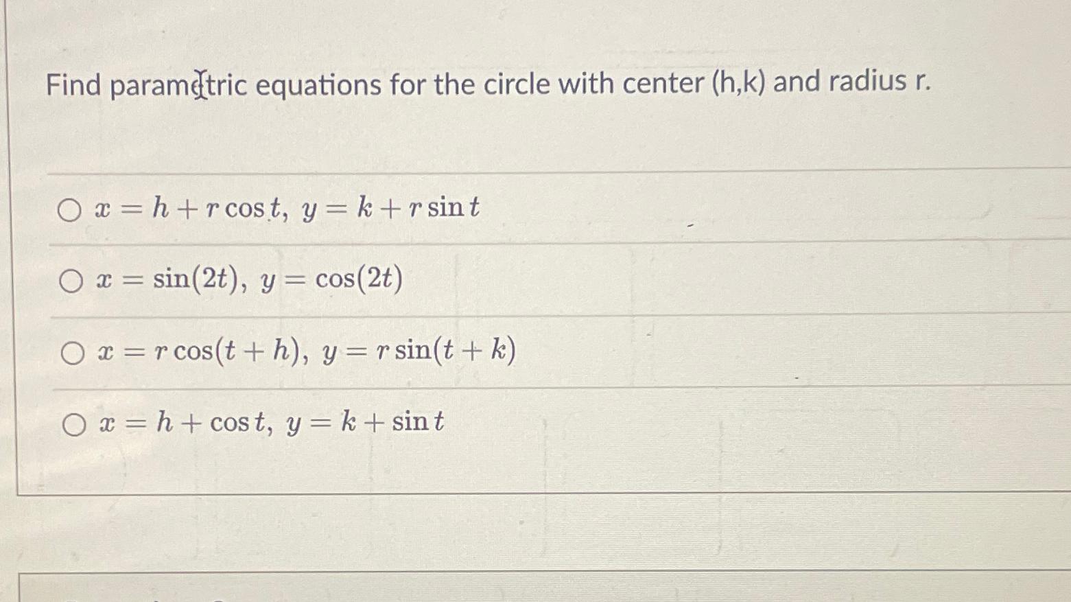 Solved Find parametric equations for the circle with center | Chegg.com