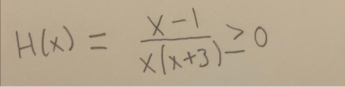 Solved H(x) = X-1 X(X+3) = 0 | Chegg.com