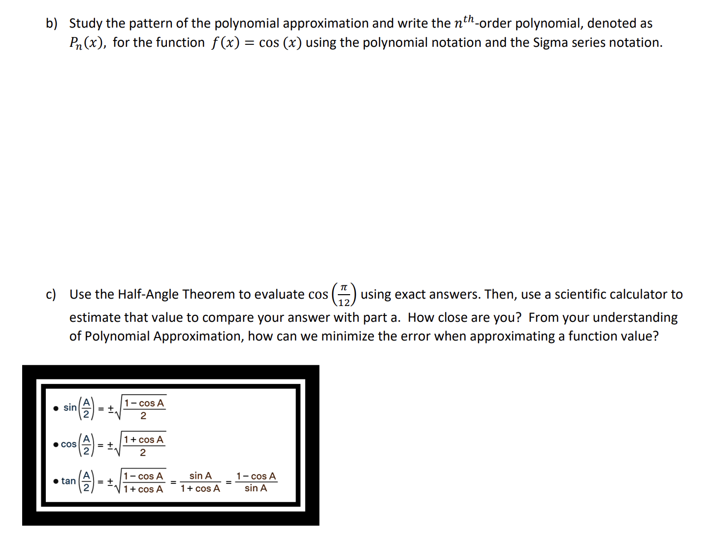 Solved b)Study the pattern of the polynomial approximation | Chegg.com