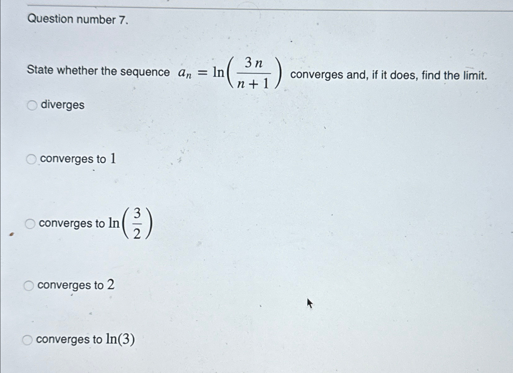 Solved Question number 7.State whether the sequence | Chegg.com Solved Question number 7.State whether the sequence | Chegg.com