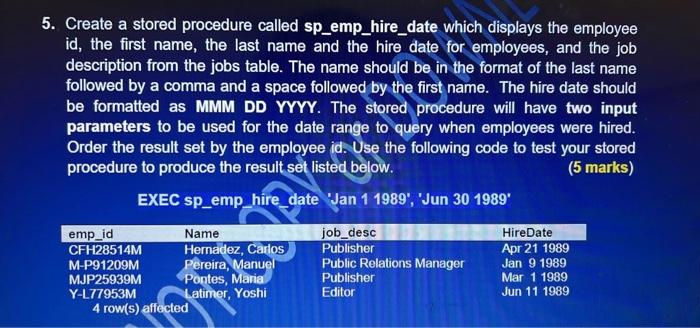 Solved 5. Create a stored procedure called sp_emp_hire_date | Chegg.com