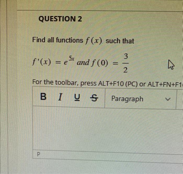 Solved Find all functions f(x) such that f′(x)=e5x and | Chegg.com