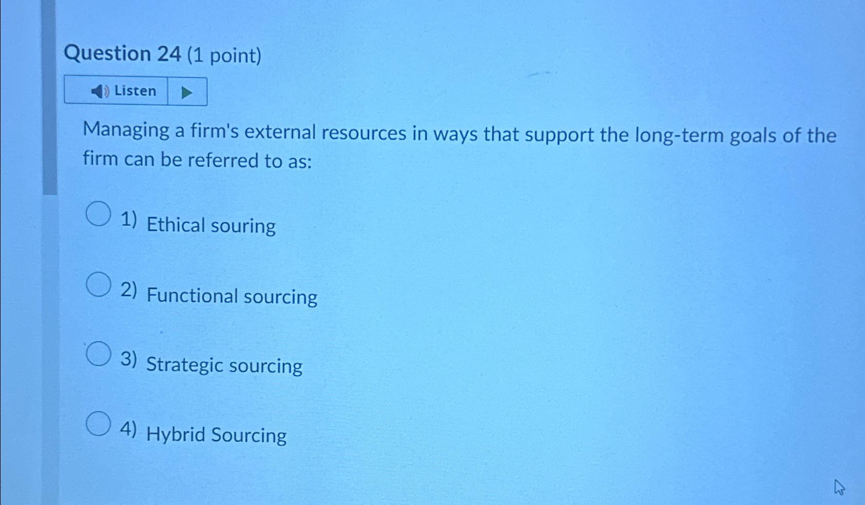 Solved Question 24 (1 ﻿point)ListenManaging a firm's | Chegg.com