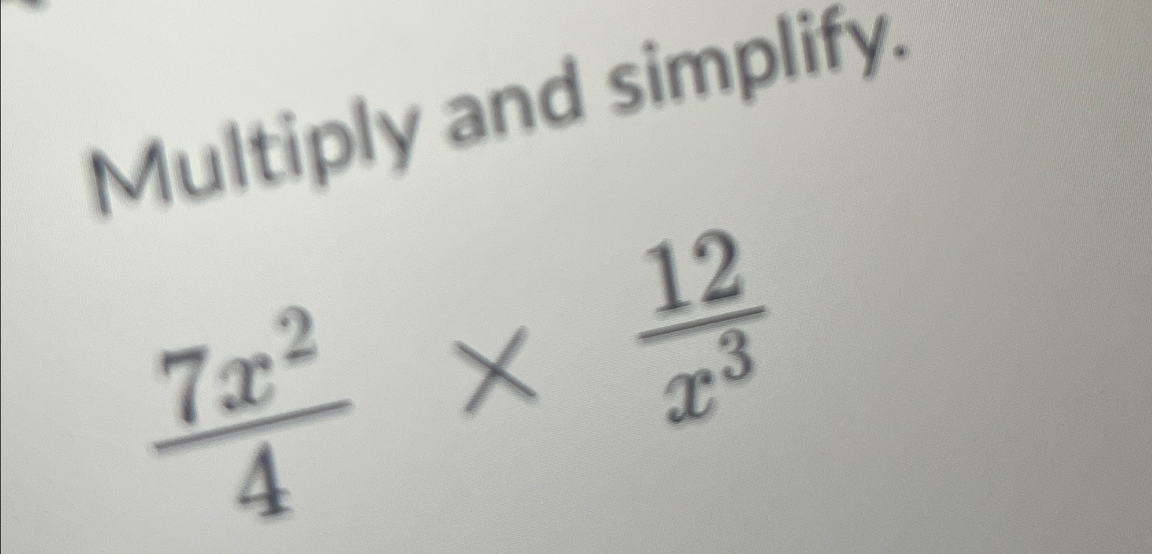 Solved Multiply and simplify.7x24×12x3 | Chegg.com