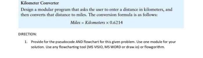 Solved Kilometer Converter Design a modular program that | Chegg.com