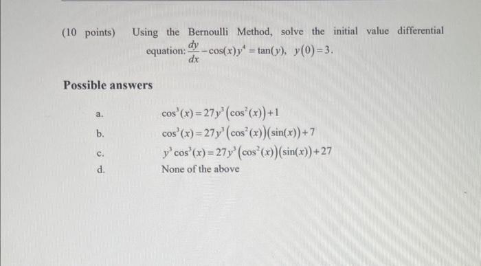 Solved Using the Bernoulli Method can you solve and explain | Chegg.com