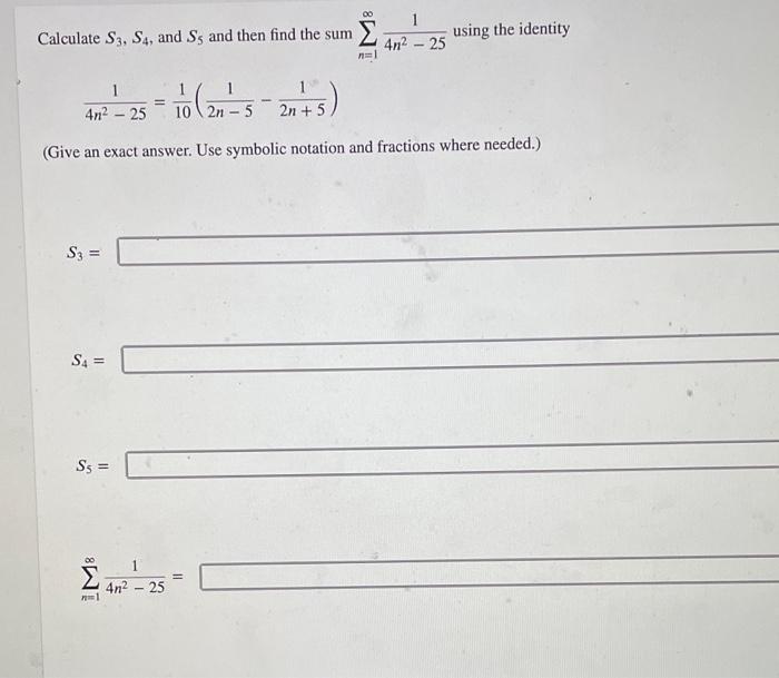 Solved Calculate S3s4 And S5 And Then Find The Sum 