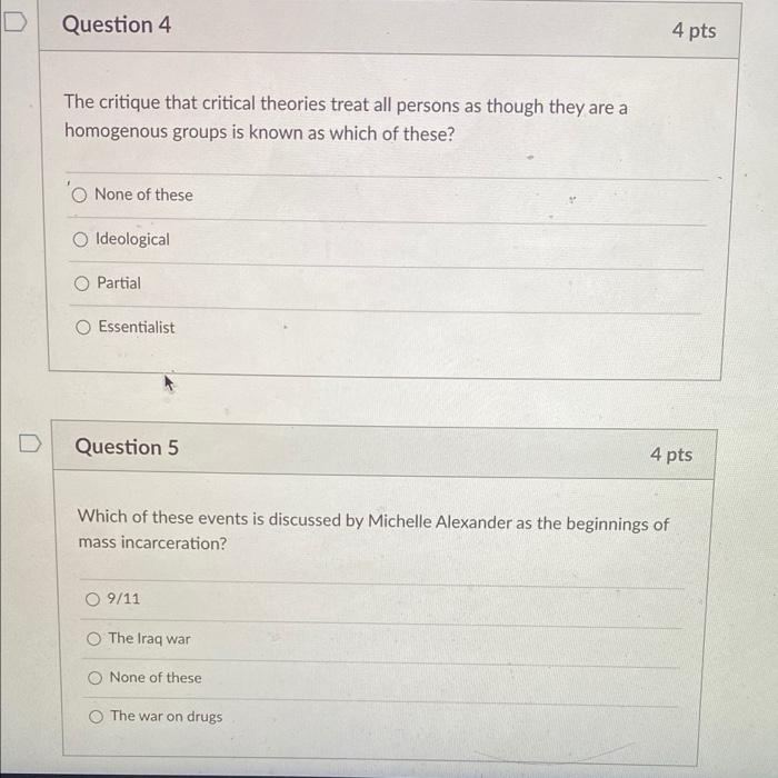 Solved D Question 4 4 pts The critique that critical | Chegg.com