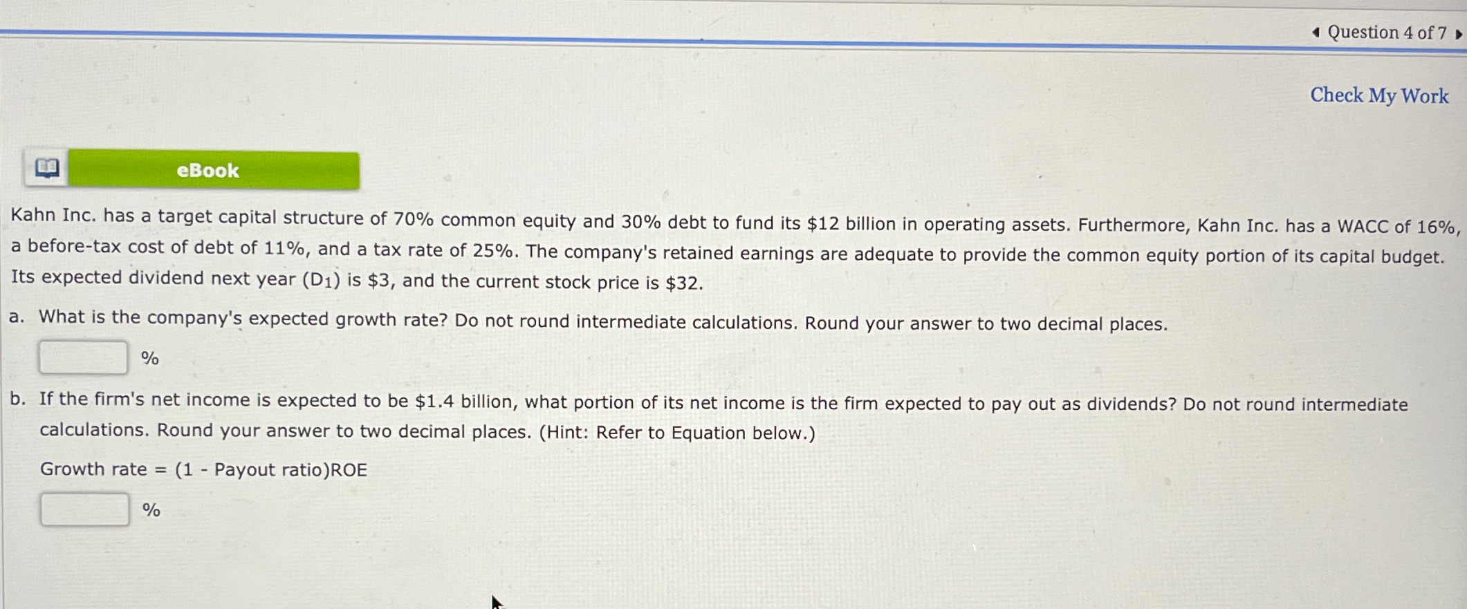 Solved Question 4 ﻿of 7 *Check My WorkKahn Inc. has a target | Chegg.com