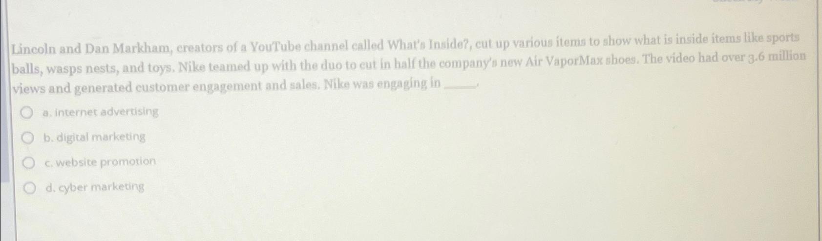Solved Lincoln and Dan Markham, creators of a YouTube | Chegg.com