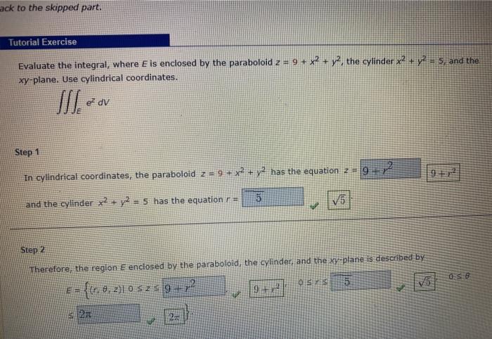 Solved ack to the skipped part. Tutorial Exercise Evaluate | Chegg.com