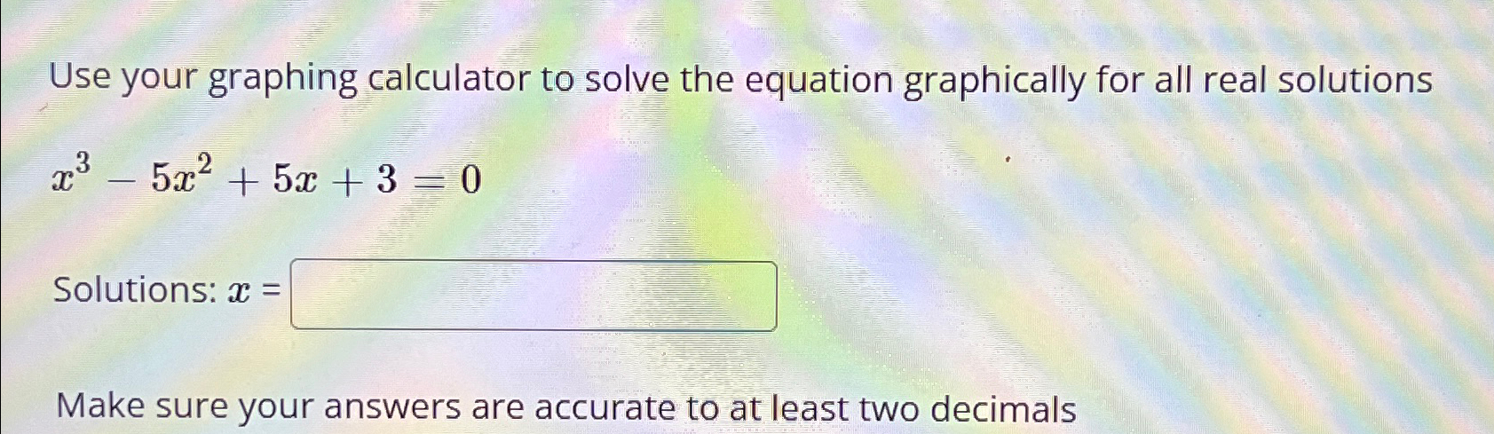 Solved Use your graphing calculator to solve the equation | Chegg.com