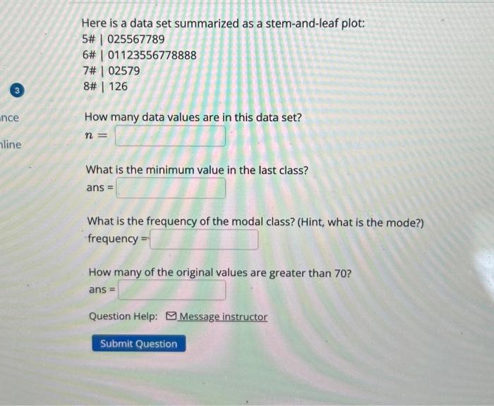 Solved Here is a data set summarized as a stem-and-leaf | Chegg.com