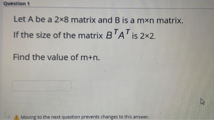 Solved Question 1 Let A be a 2x8 matrix and B is a mxn | Chegg.com