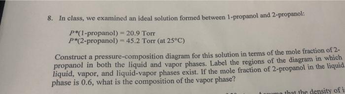 Solved 8. In class, we examined an ideal solution formed | Chegg.com