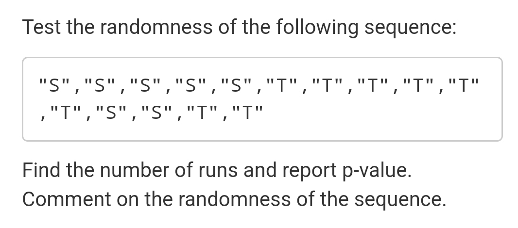 Solved Test the randomness of the following sequence: | Chegg.com