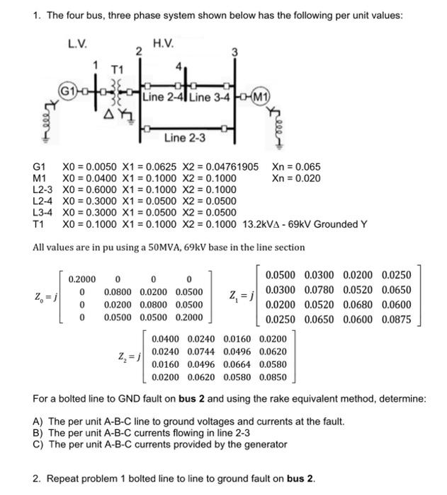 Solved 1. The four bus, three phase system shown below has | Chegg.com