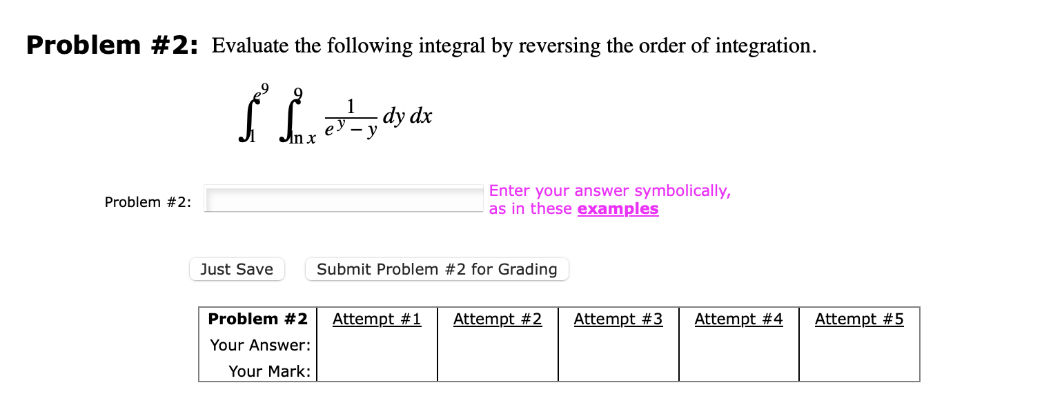 Solved Problem # 2: Evaluate the following integral by | Chegg.com