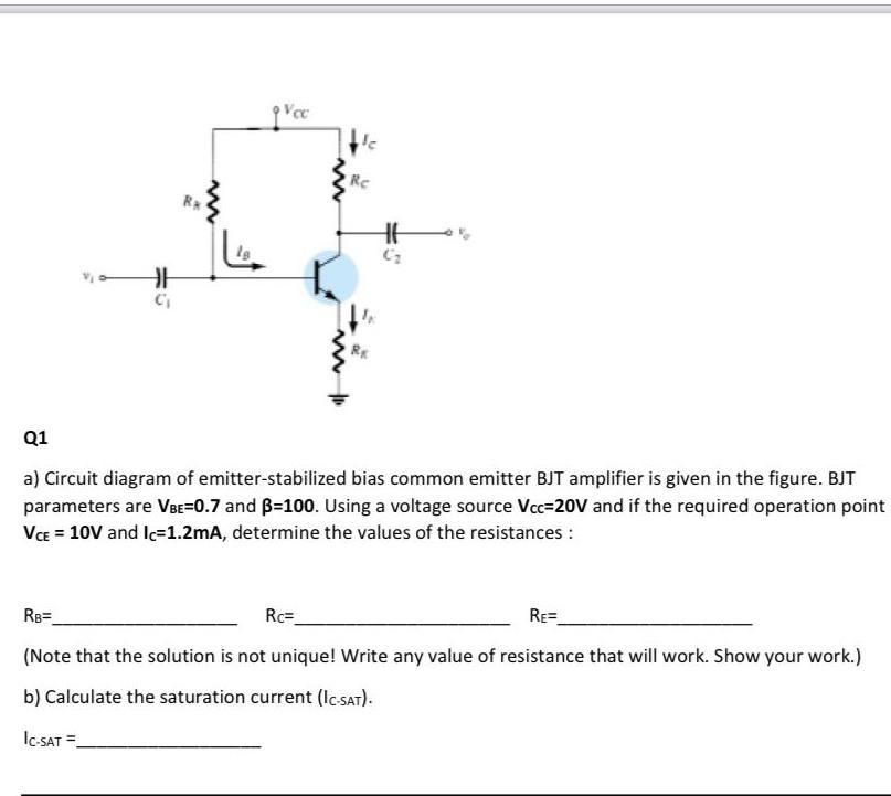Solved Q1a) ﻿Circuit diagram of emitter-stabilized bias | Chegg.com