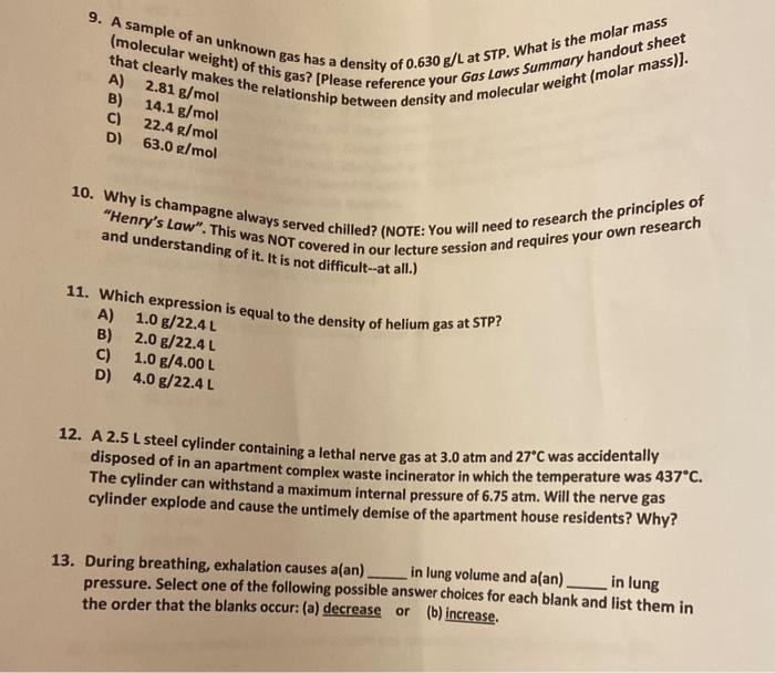 Solved (molecular weight) of this gas has a density of 0.630 | Chegg.com