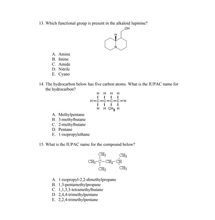 Solved 13. Which functional group is present in the alkaloid | Chegg.com