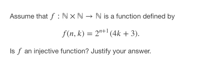 Solved Assume that f :NXN → N is a function defined by f(n, | Chegg.com