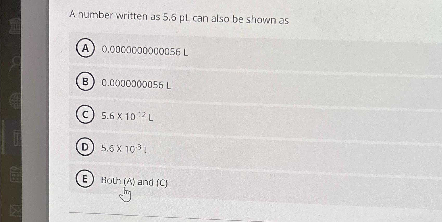 Solved A number written as 5.6pL ﻿can also be shown | Chegg.com