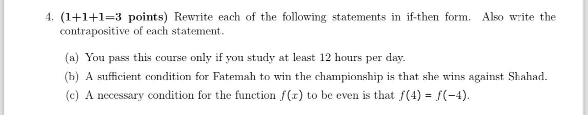 Solved points) ﻿Rewrite each of the following statements in | Chegg.com