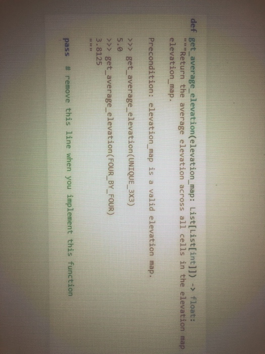 Solved def get_average_elevation(elevation_map: | Chegg.com